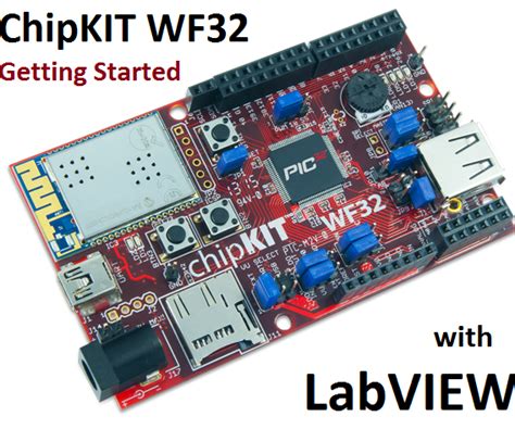 Getting Started With The Chipkit Wf32 Labview 7 Steps Instructables