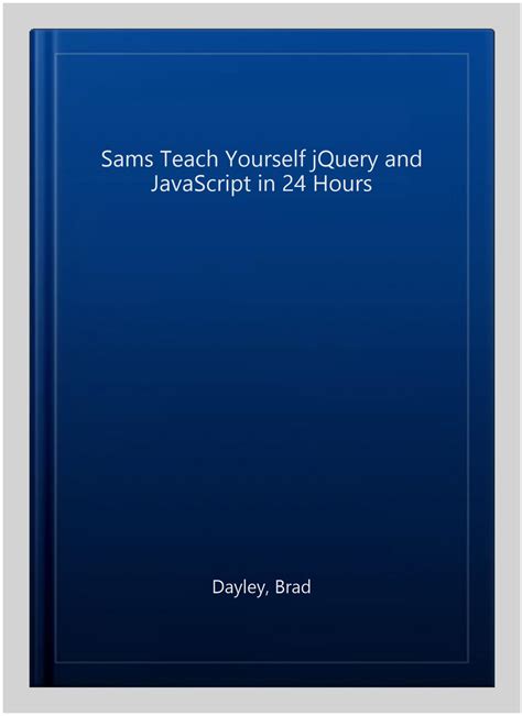 Pre Owned Sams Teach Yourself Jquery And Javascript In 24 Hours