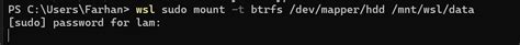 Stuck When Mounting Luks Encrypted Btrfs Partition · Issue 8064 · Microsoftwsl · Github