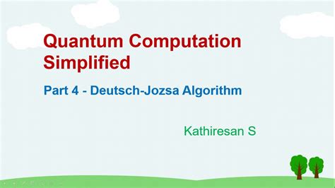 Quantum Computation Simplified Part 4 Deutsch Jozsa Algorithm Youtube