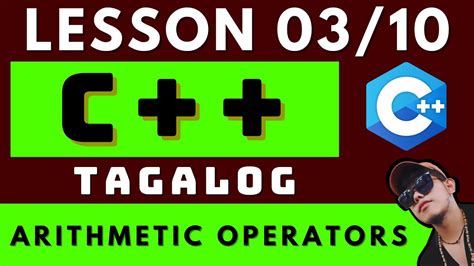 C Programming Lesson 3 Arithmetic Operators Coding And Programming Tagalog Youtube
