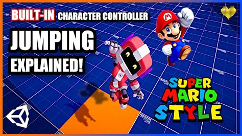 How To Jump In Unity 3d Jumping Like Mario Built In Character