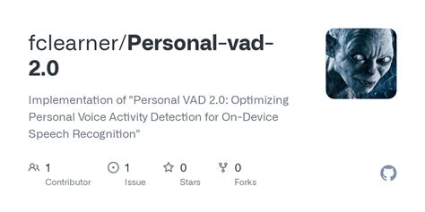 Github Fclearner Personal Vad Implementation Of Personal Vad Optimizing Personal