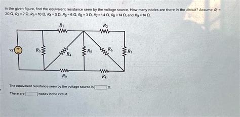 solved in the given figure find the equivalent resistance seen by the