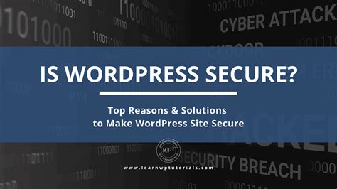 Is Wordpress Secure 6 Solutions To Make Wordpress Site Secure