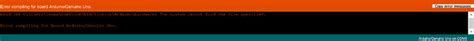 Error Compiling For Board Arduino Genuino Uno Ide 1 X Arduino Forum
