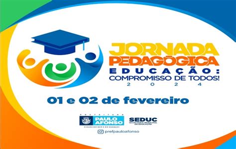 Arquivos Jornada Pedagógica 2024 Em Paulo Afonso Pa Noticias Pan
