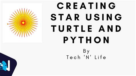 Python Tutorials 2020 Creating Star Using Python And Turtle Tech N Life Youtube