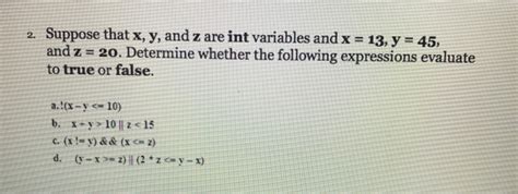 Solved 2 Suppose That X Y And Z Are Int Variables And X