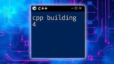 CPP Building Map A Quick Guide To Mastering Maps In CPP