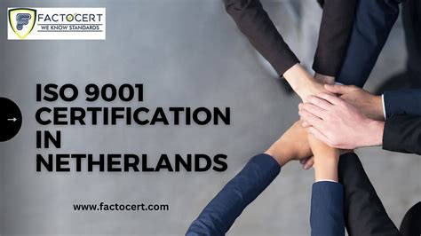 How Iso 9001 Certification In Netherlands Affects Businesses