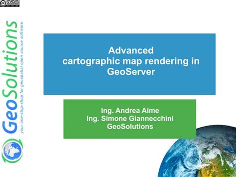 Advanced Cartographic Map Rendering In Geoserver Ppt