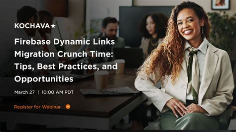 firebase dynamic links migration best practices kochava