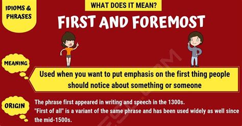 First And Foremost What Does First And Foremost Mean • 7esl