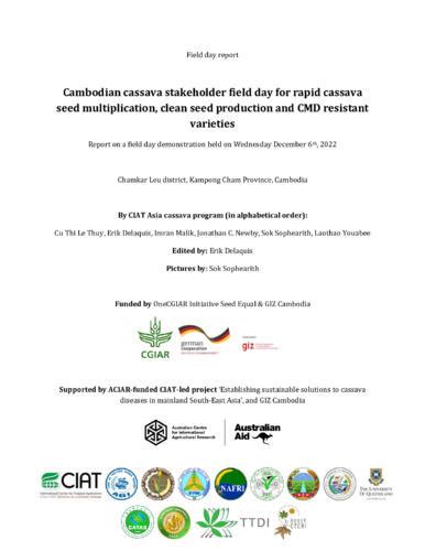 Cambodian Cassava Stakeholder Field Day For Rapid Cassava Seed Multiplication Clean Seed