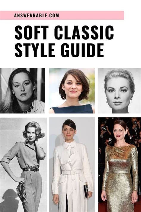 How To Dress A Soft Classic Kibbe Body Type 2 Soft Classic Kibbe