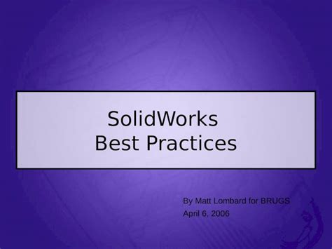 Pptx Solidworks Best Practices Dokumen Tips