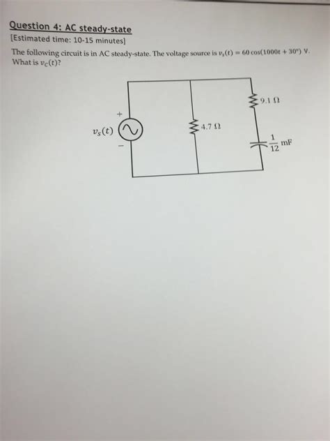 Solved The Following Circuit Is In AC Steady State The Chegg