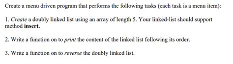 Solved Create A Menu Driven Program That Performs The