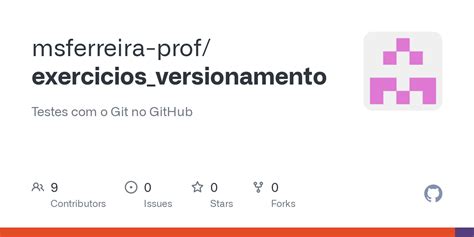 Github Msferreira Prof Exercicios Versionamento Testes O Git No Github