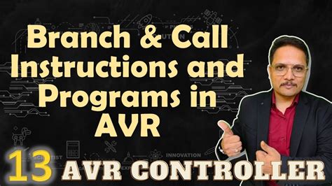 Branch And Call Instructions In Avr Microcontrollers Assembly Language
