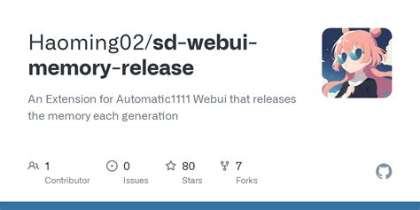 Github Haoming02sd Webui Memory Release An Extension For Automatic1111 Webui That Releases