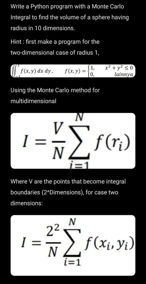solved write a python program with a monte carlo integral to