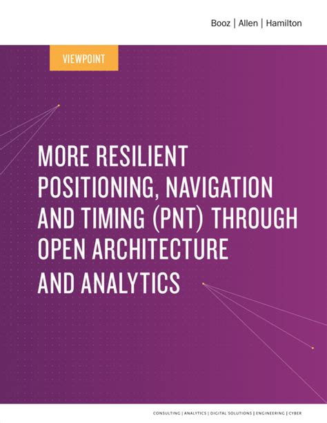 More Resilient Positioning Navigation And Timing Pnt Through Open Architecture And Analytics