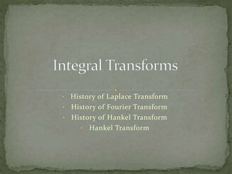 Integral Transform Pptx