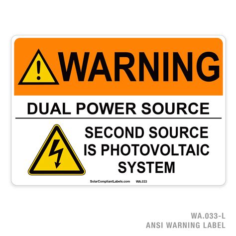 WARNING DUAL POWER SOURCE SECOND SOURCE IS PHOTOVOLTAIC SYSTEM A ANSI LABEL SOLAR