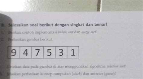 A Selesaikan Soal Berikut Dengan Singkat Dan StudyX