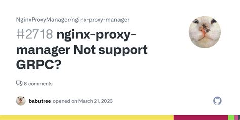 Nginx Proxy Manager Not Support Grpc · Issue 2718 · Nginxproxymanager
