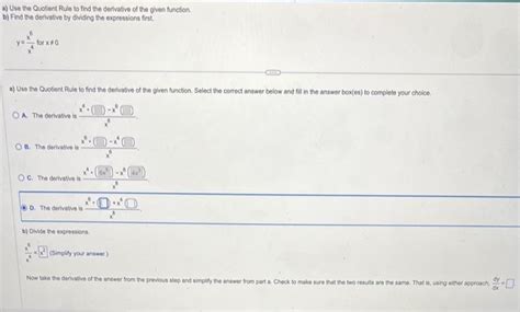 Solved A Use The Quotient Rule To Find The Derlvative Of