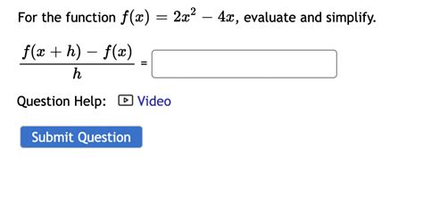 solved for the function f x 2x2−4x evaluate and simplify