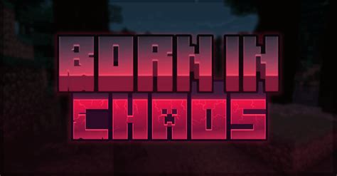 Mod Of The Week Born In Chaos R Mcreator