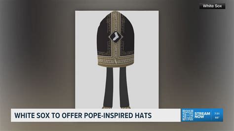 Chicago White Sox To Give Out Pope Inspired Hats During August Game