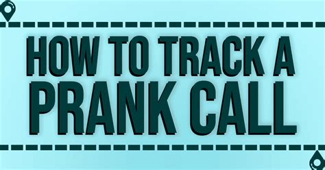Ownage Pranks How To Track A Prank Call Learn More