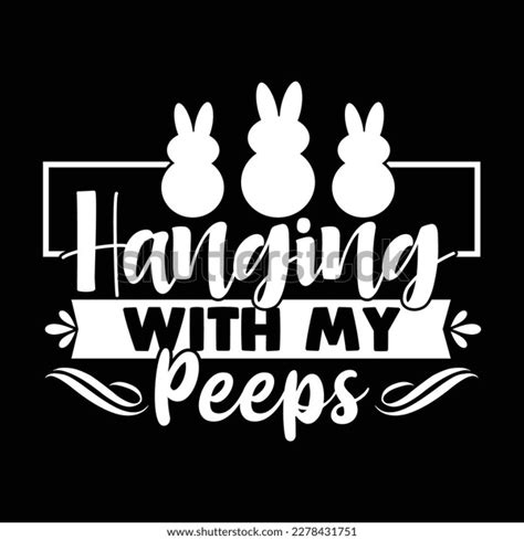 Hanging My Peeps Graphic Greeting Hanging Stock Vector Royalty Free