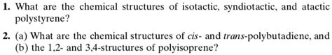 What Are The Chemical Structures Of Isotactic Syndiotactic And Atactic