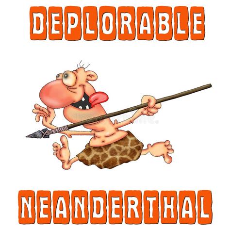 Deplorable Neanderthal Stock Illustrations 1 Deplorable Neanderthal