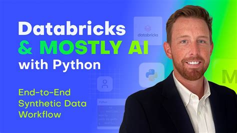 Databricks And Mostly Ai A Full End To End Synthetic Data Workflow With Our Python Client Youtube