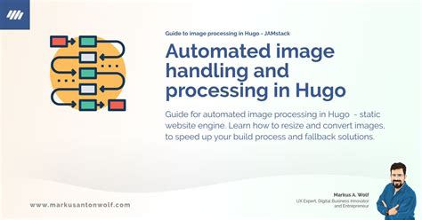 Guide To Image Processing In Hugo JAMstack Articles Markus A Wolf