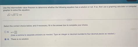 Solved Use The Intermediate Value Theorem To Determine Chegg