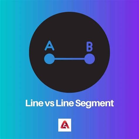 Line Vs Line Segment Difference And Comparison