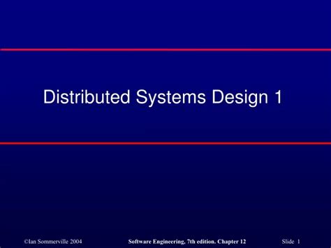 ppt distributed systems design architectures middleware and layers