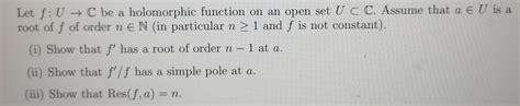 solved let f u c be a holomorphic function on an open set