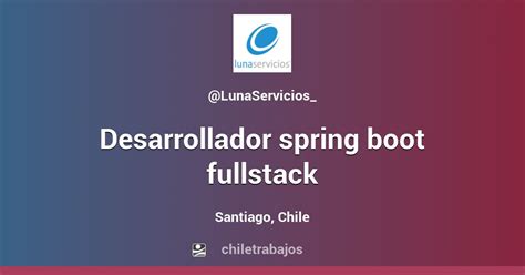 desarrollador spring boot fullstack santiago chiletrabajos