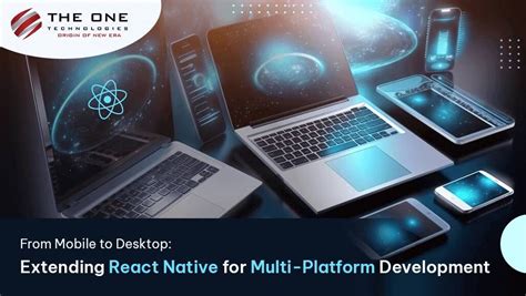 Learn About Reactnative For Mobile Development The One Technologies
