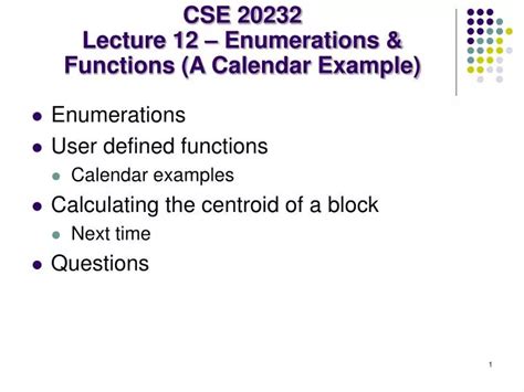 ppt cse 20232 lecture 12 enumerations and functions a calendar example powerpoint