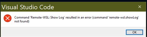 Remote Wsl Cannot Open Folder In Wsl2 · Issue 5544 · Microsoft